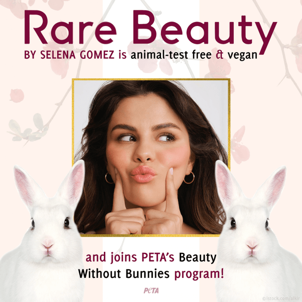 Selena Gomez Launches Cruelty-Free Beauty Brand | PETA Selena Gomez Launches Cruelty-Free Beauty Brand | PETA